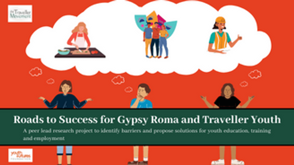 Roads to Success for Gypsy Roma and Traveller Youth (APR 22) | The ...